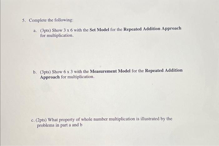 Solved 5. Complete the following: a. (3pts) Show 3×6 with | Chegg.com