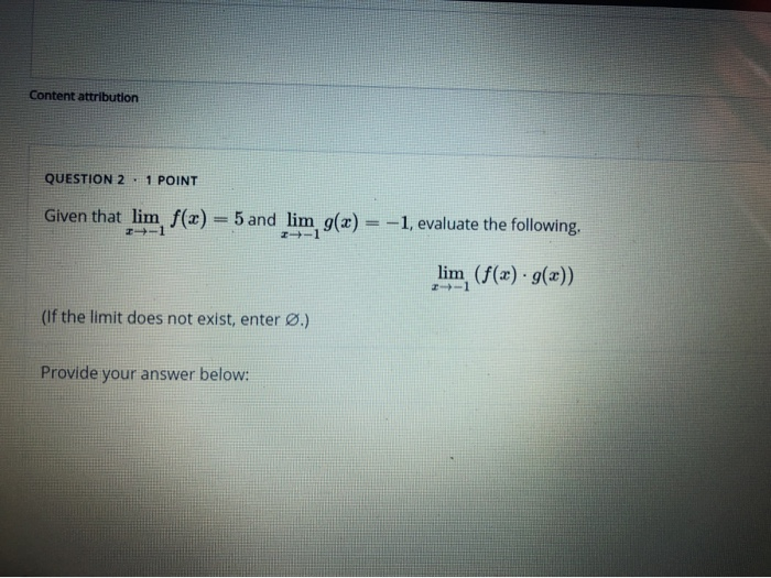 Solved Content attribution QUESTION 2 - 1 POINT Given that | Chegg.com