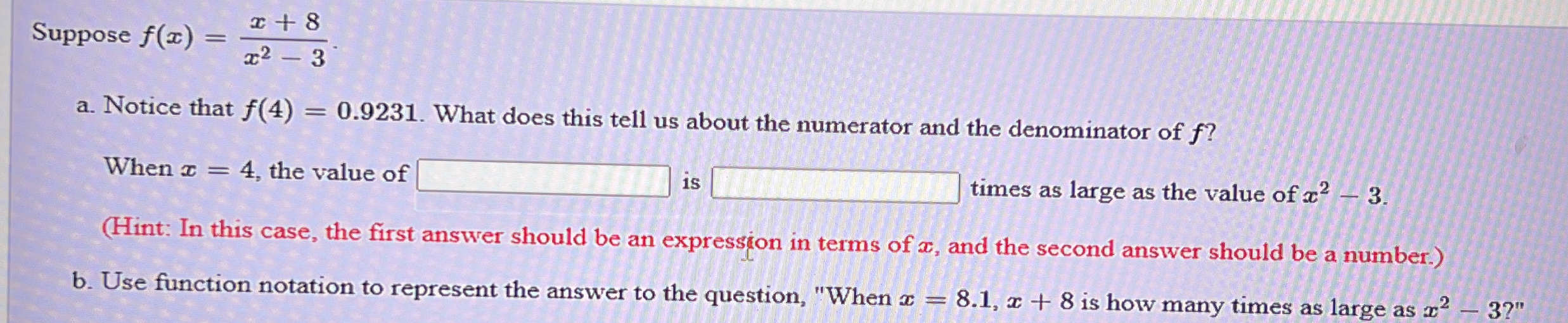 Solved Suppose f(x)=x+8x2-3a. ﻿Notice that f(4)=0.9231. | Chegg.com
