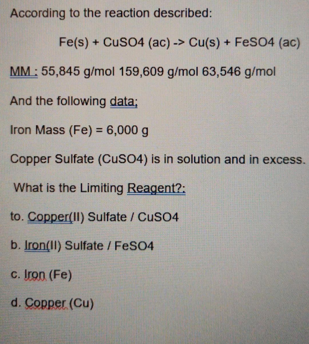 Solved According to the reaction described: Fe(s) + CuSO4 | Chegg.com