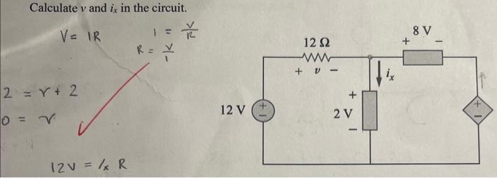 Solved Calculate v and ix in the circuit. | Chegg.com