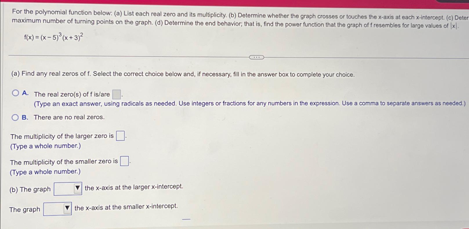 Solved For the polynomial function below: (a) ﻿List each | Chegg.com