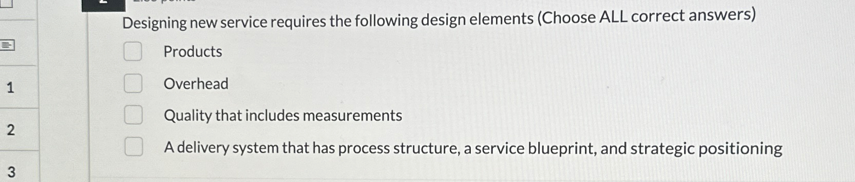 Solved Designing new service requires the following design | Chegg.com