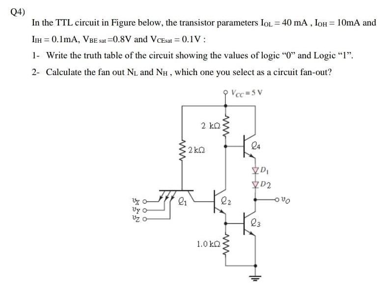 Solved In the TTL circuit in Figure below, the transistor | Chegg.com