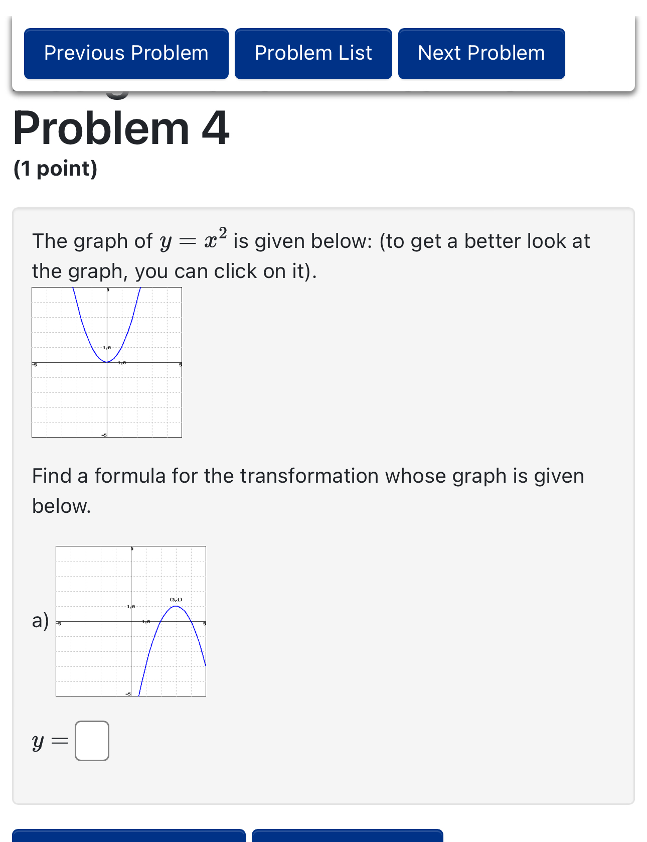 Solved Problem 4(1 ﻿point)The graph of y=x2 ﻿is given below: | Chegg.com