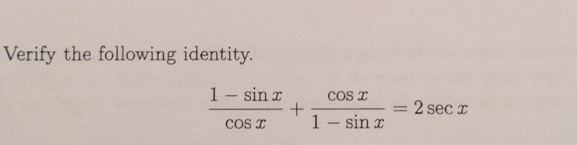Solved Verify the following identity. | Chegg.com