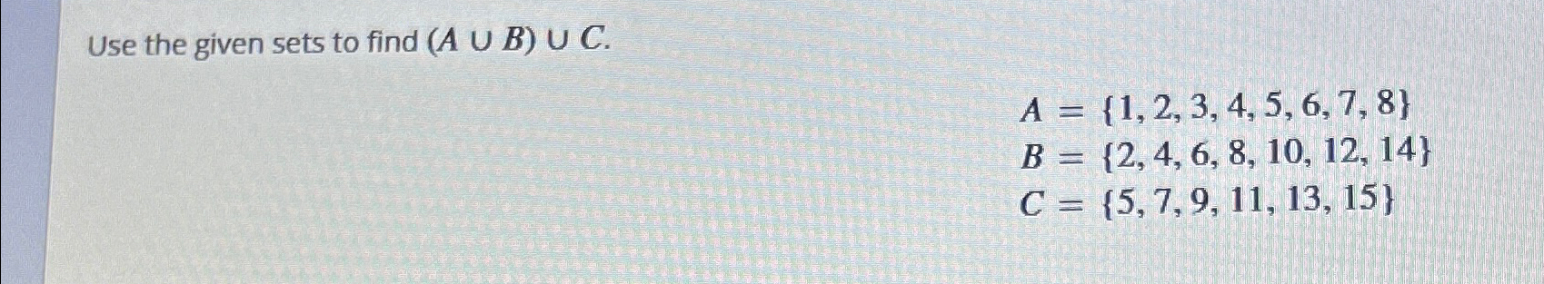 Solved Use the given sets to find | Chegg.com