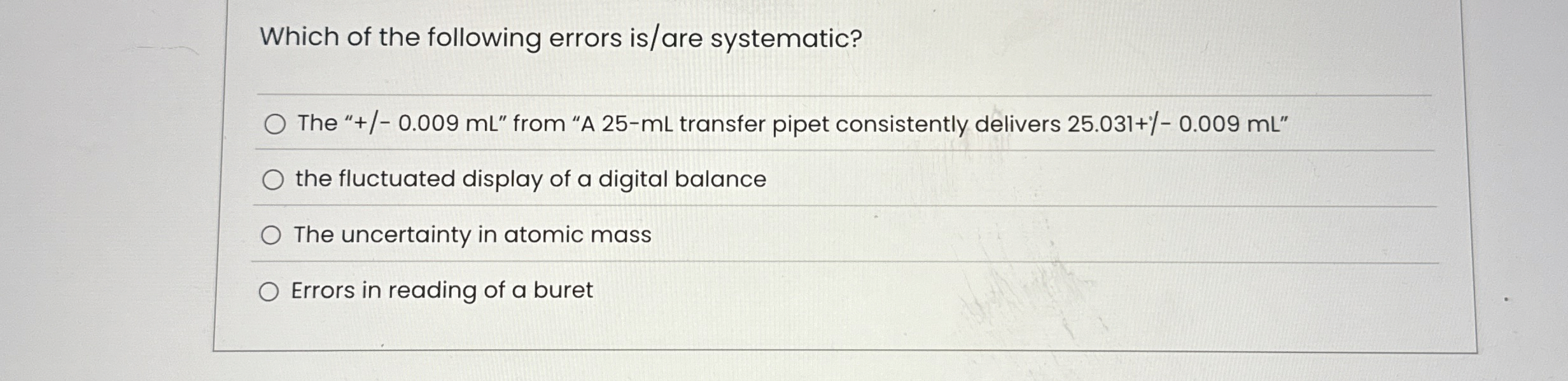 Solved Which of the following errors is/are systematic?The | Chegg.com