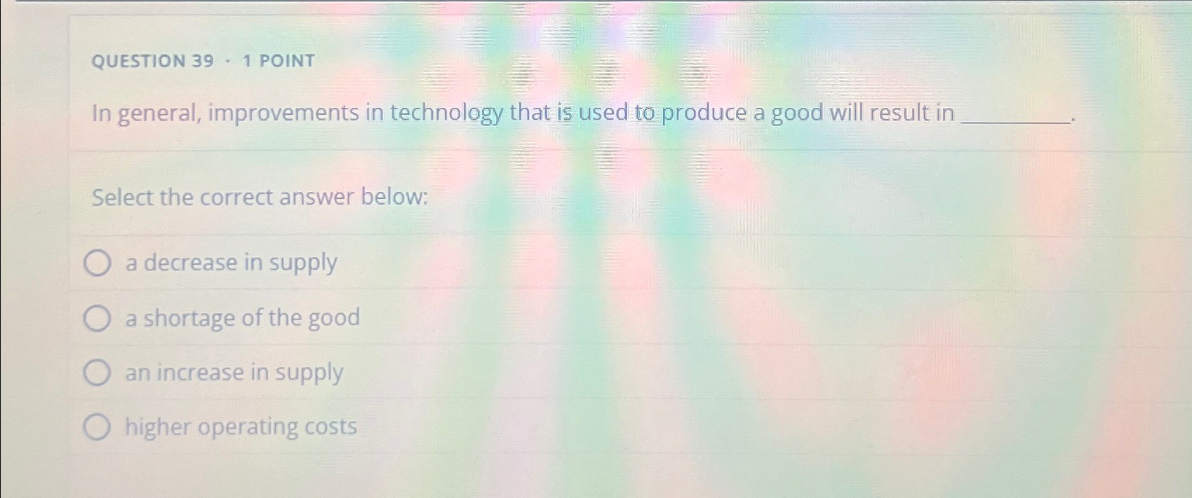 Solved QUESTION 39 - 1 ﻿POINTIn general, improvements in | Chegg.com