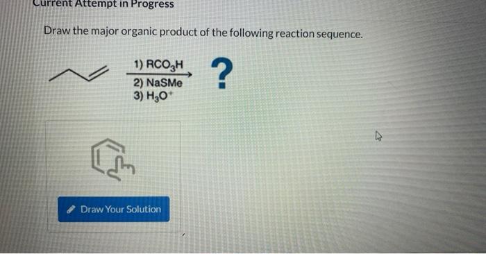 Solved Draw the major organic product of the following | Chegg.com