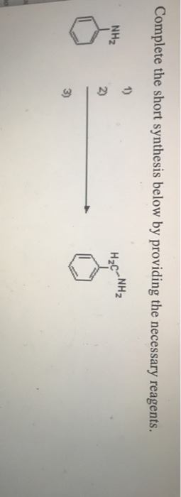 Solved Complete the short synthesis below by providing the | Chegg.com