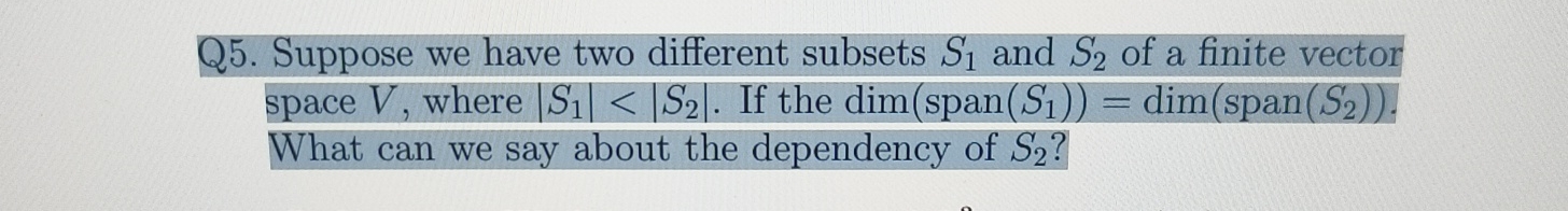 Solved Q5. ﻿Suppose we have two different subsets S1 ﻿and S2 | Chegg.com