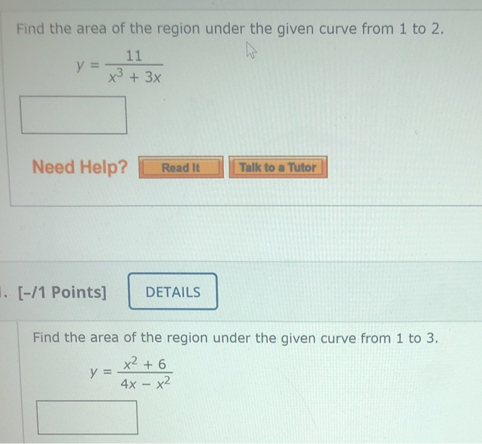 Solved Find The Area Of The Region Under The Given Curve