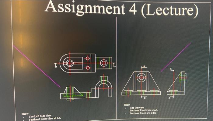 Solved Assignment 4 (Lecture) T O O Draw The Top view | Chegg.com