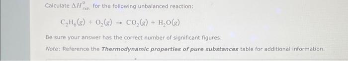 Solved Calculate AH for the following unbalanced reaction: | Chegg.com