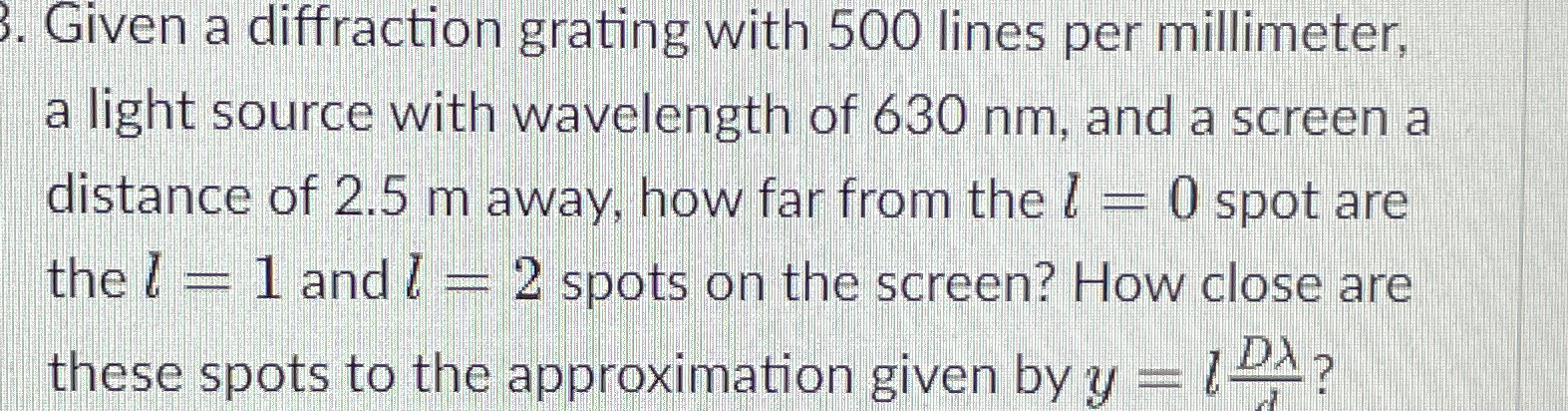 Solved Given a diffraction grating with 500 ﻿lines per | Chegg.com