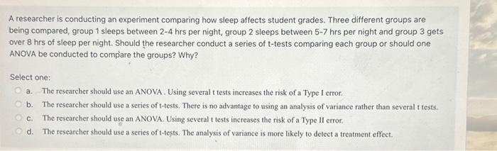 Solved A researcher is conducting an experiment comparing | Chegg.com
