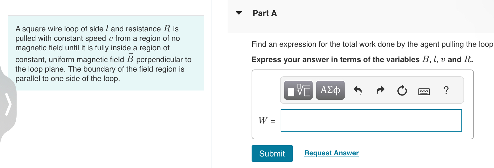 Solved Part AA square wire loop of side l ﻿and resistance R | Chegg.com