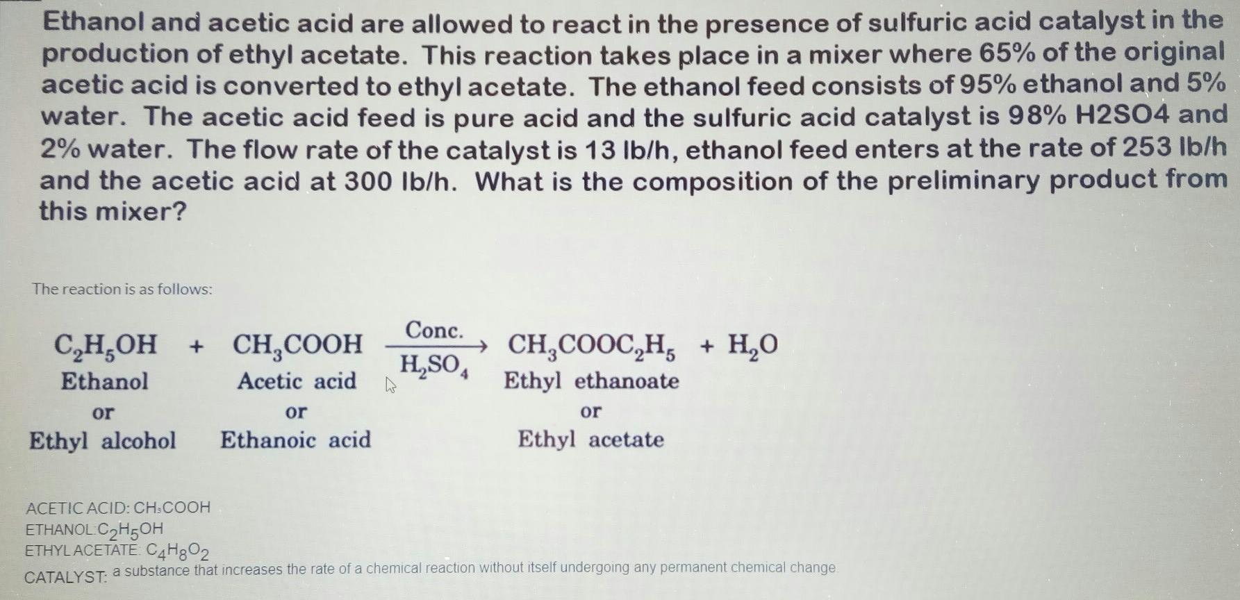Solved Ethanol and acetic acid are allowed to react in the | Chegg.com