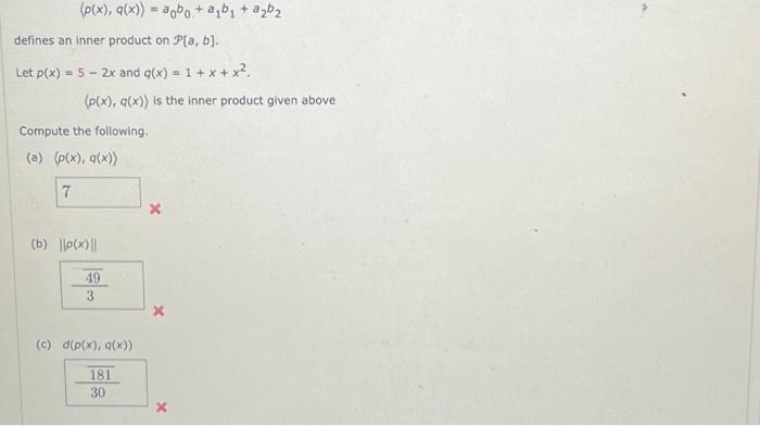 Solved p(x),q(x) =a0b0+a1b1+a2b2 defines an inner product | Chegg.com