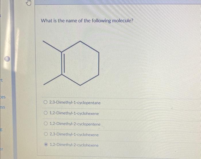 Solved What is the name of the following molecule? | Chegg.com