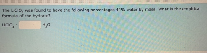 Solved The LiClo, was found to have the following | Chegg.com