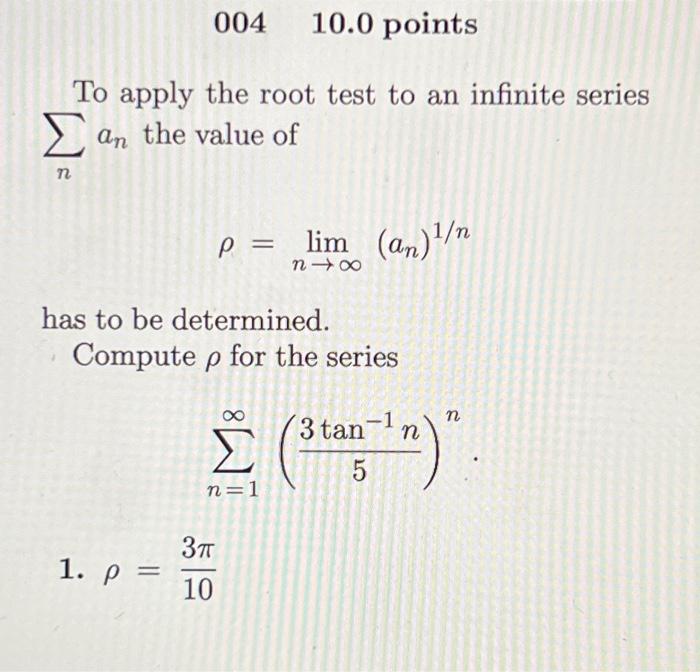 Solved To apply the root test to an infinite series ∑nan the | Chegg.com