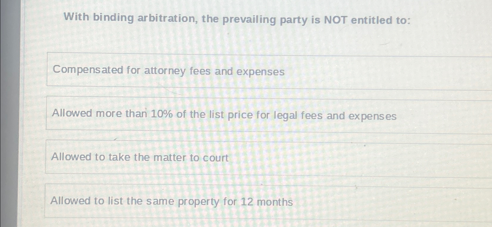 Solved With binding arbitration, the prevailing party is NOT | Chegg.com