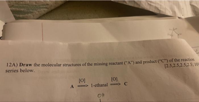 Solved reactant A-structure product c structure2. draw | Chegg.com
