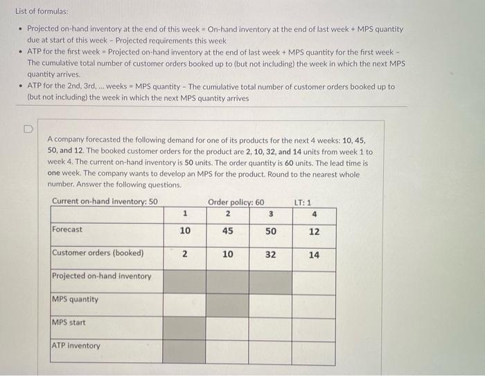 Solved List of formulas: • Projected on-hand inventory at | Chegg.com
