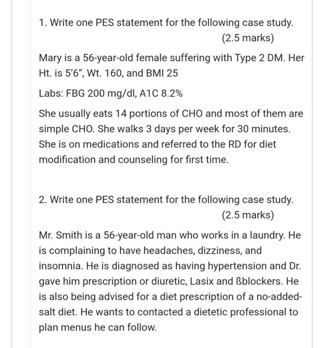 Solved 1. Write one PES statement for the following case | Chegg.com