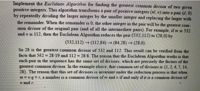 Solved Implement the Euclidean Algorithm for finding the | Chegg.com