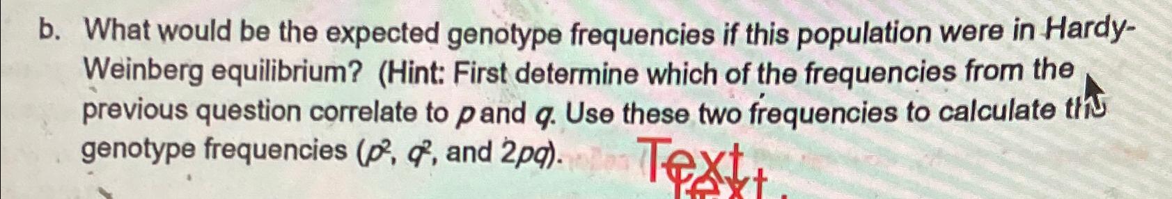Solved b. ﻿What would be the expected genotype frequencies | Chegg.com