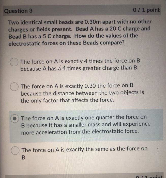 Solved Question 3 0 / 1 point Two identical small beads are | Chegg.com