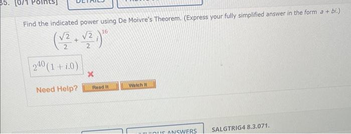Solved Find the indicated power using De Moivre's Theorem. | Chegg.com