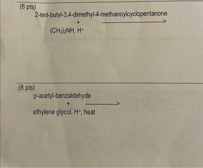 Solved Provide the bond line structures of the reactants and | Chegg.com Solved Provide the bond line structures of the reactants and | Chegg.com