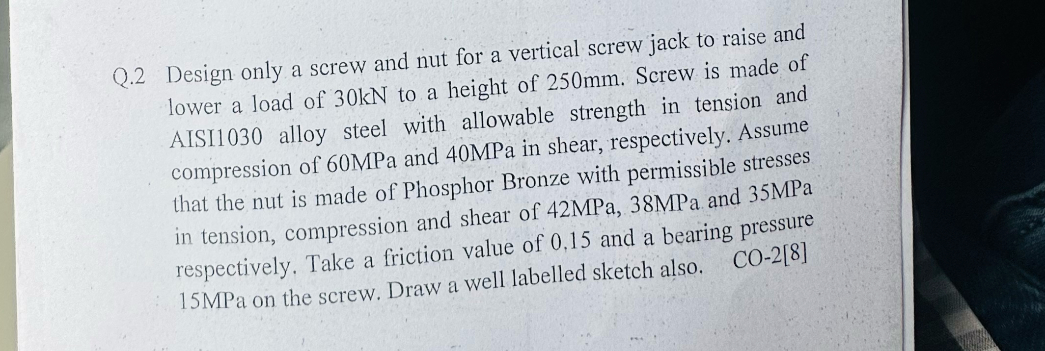 Solved Q. 2 ﻿Design only a screw and nut for a vertical | Chegg.com
