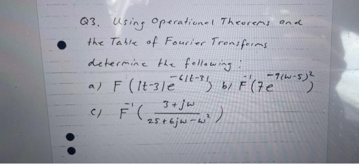 Solved Q3. Using Operational Theorems and the Table of | Chegg.com