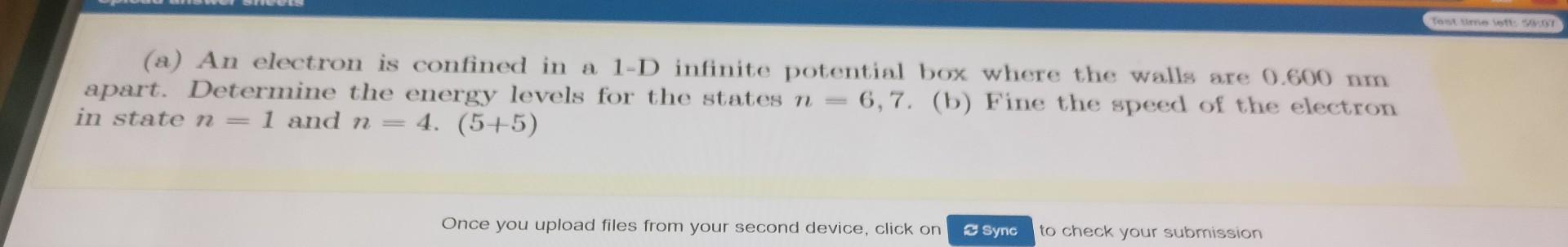 Solved A An Electron Is Confined In A 1 D Infinite