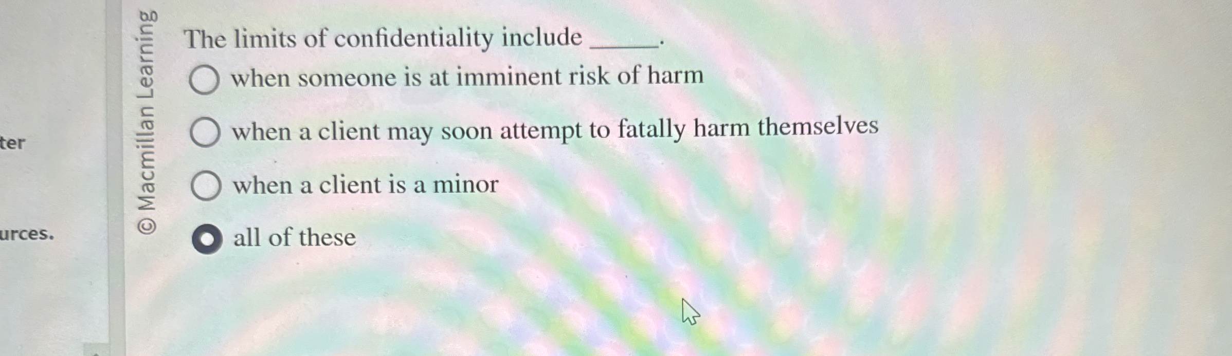 Solved The limits of confidentiality include when someone | Chegg.com
