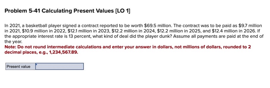 Solved Problem 5-41 ﻿Calculating Present Values [LO 1]In | Chegg.com