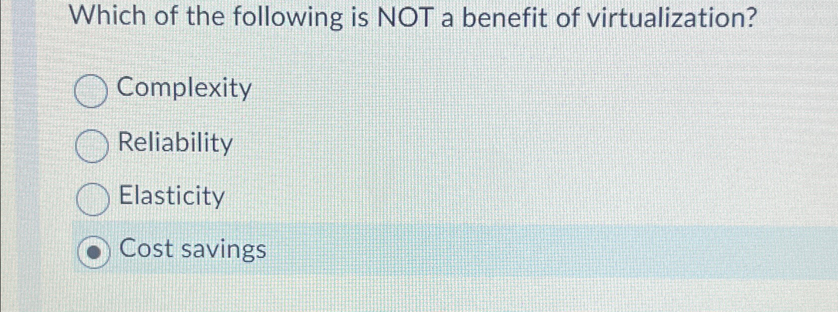 Solved Which of the following is NOT a benefit of | Chegg.com