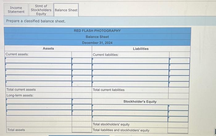 Solved Prepare a classified balance sheet.Journal entry | Chegg.com