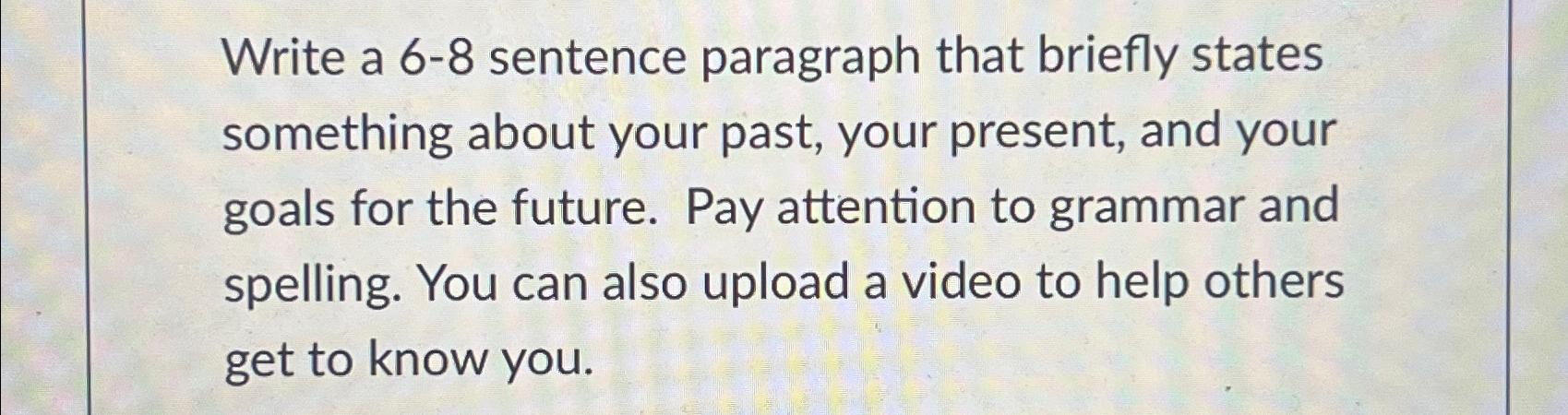 Solved Write a 6-8 ﻿sentence paragraph that briefly states | Chegg.com
