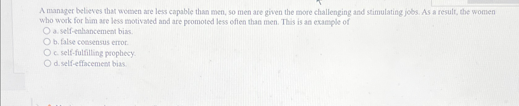 Solved A manager believes that women are less capable than | Chegg.com
