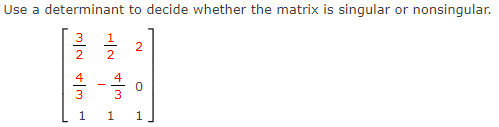 Solved Use a determinant to decide whether the matrix is | Chegg.com