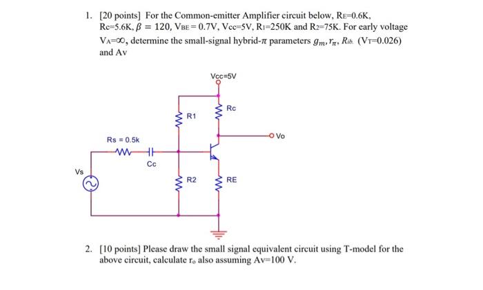 Solved [20 points] For the Common-emitter Amplifier circuit | Chegg.com