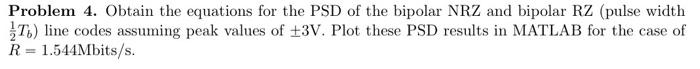 Solved Problem 4. Obtain the equations for the PSD of the | Chegg.com