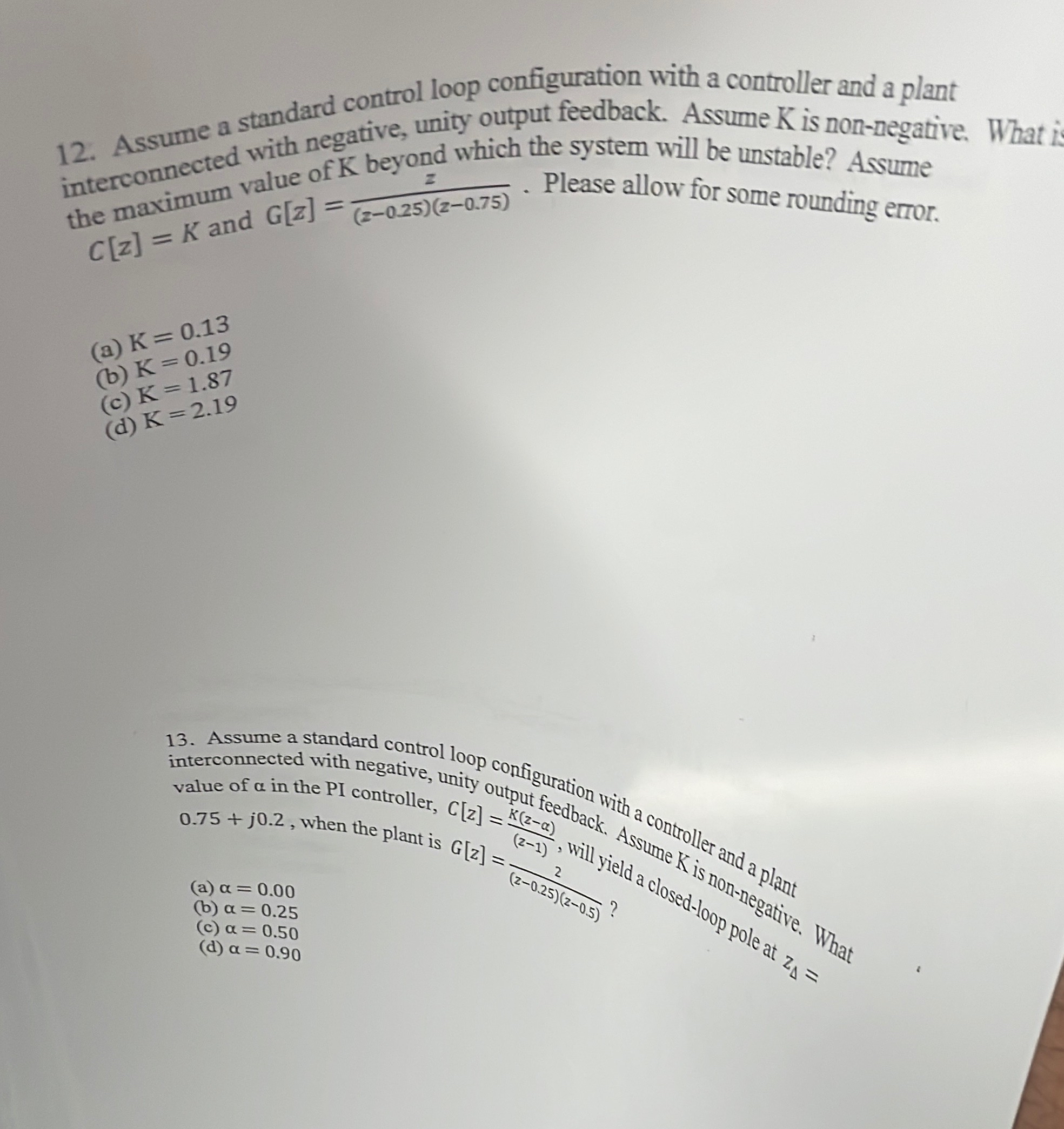 Solved Assume a standard control loop configuration with a | Chegg.com