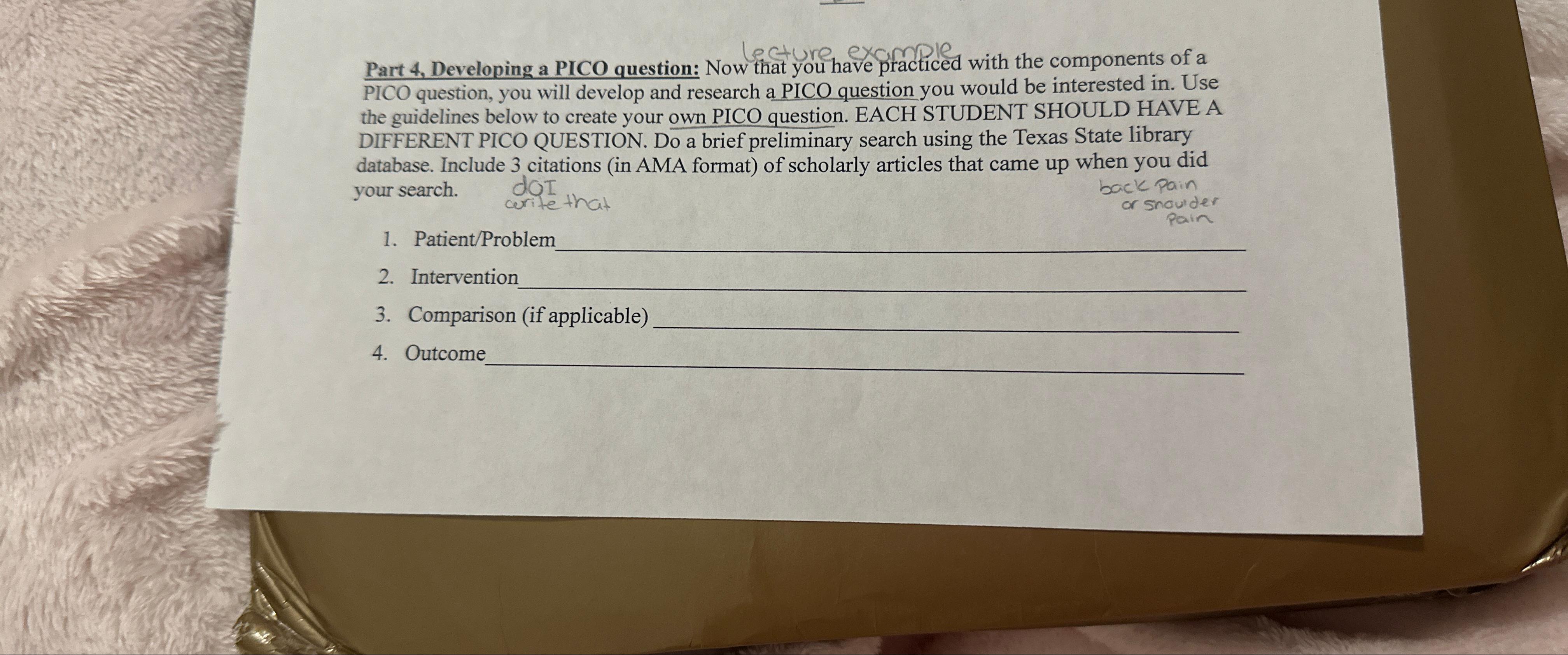 Solved Part 4, ﻿Developing a PICO question: Now that you | Chegg.com